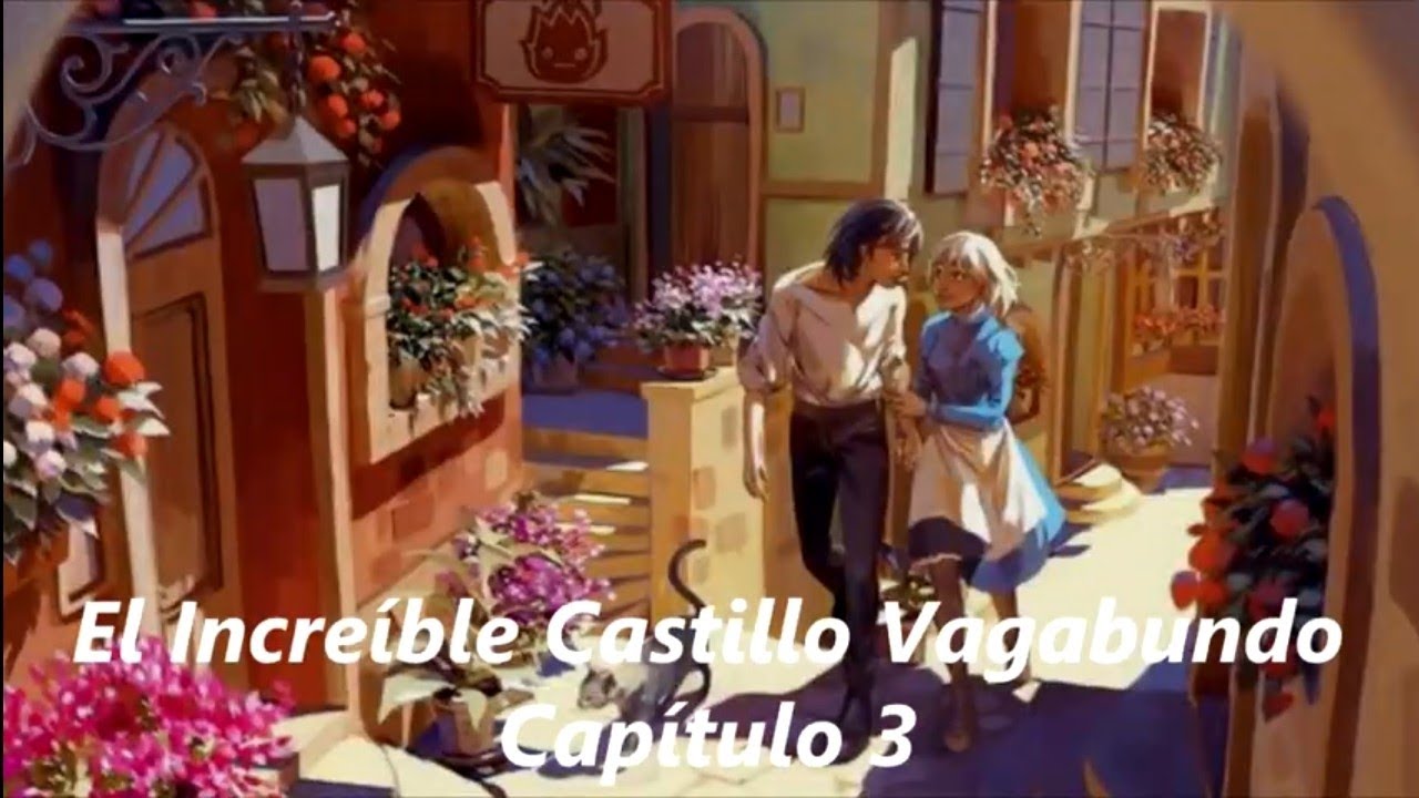 El Increíble Castillo Vagabundo (Libro): Capítulo 3 - Fandub Latino ...
