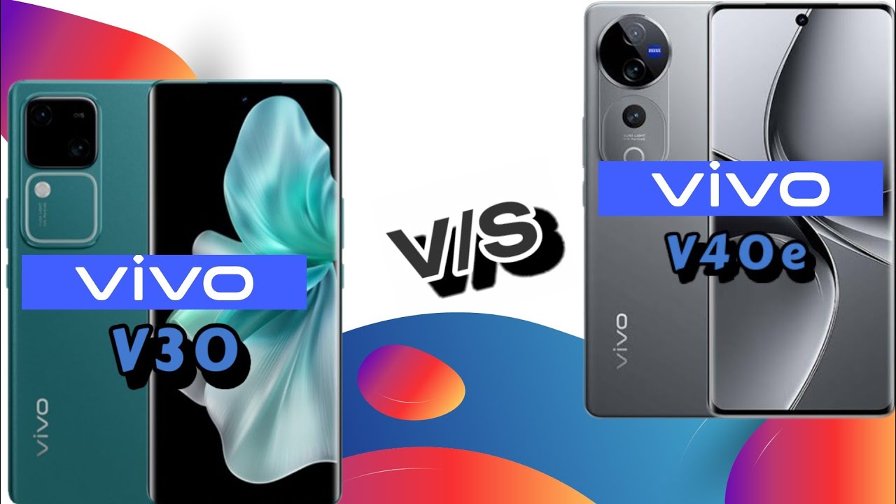 Vivo v30 vs vivo v40e - YouTube
