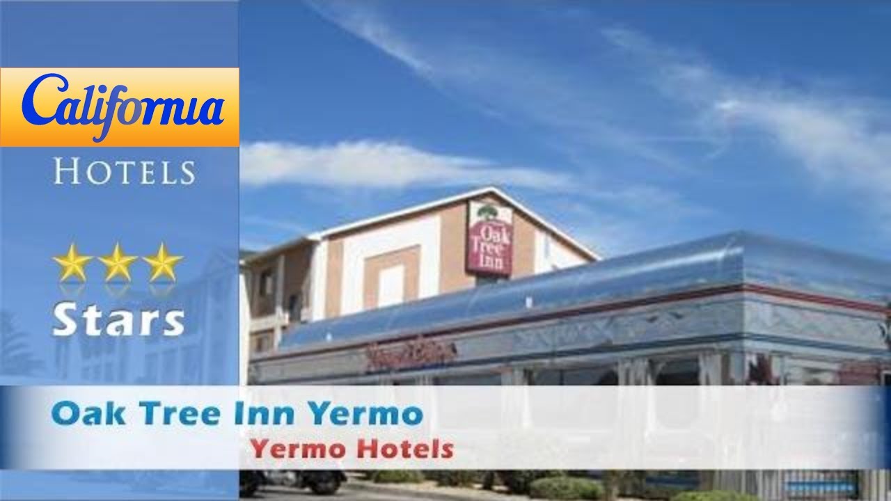 Oak Tree Inn Yermo, Yermo Hotels - California - YouTube
