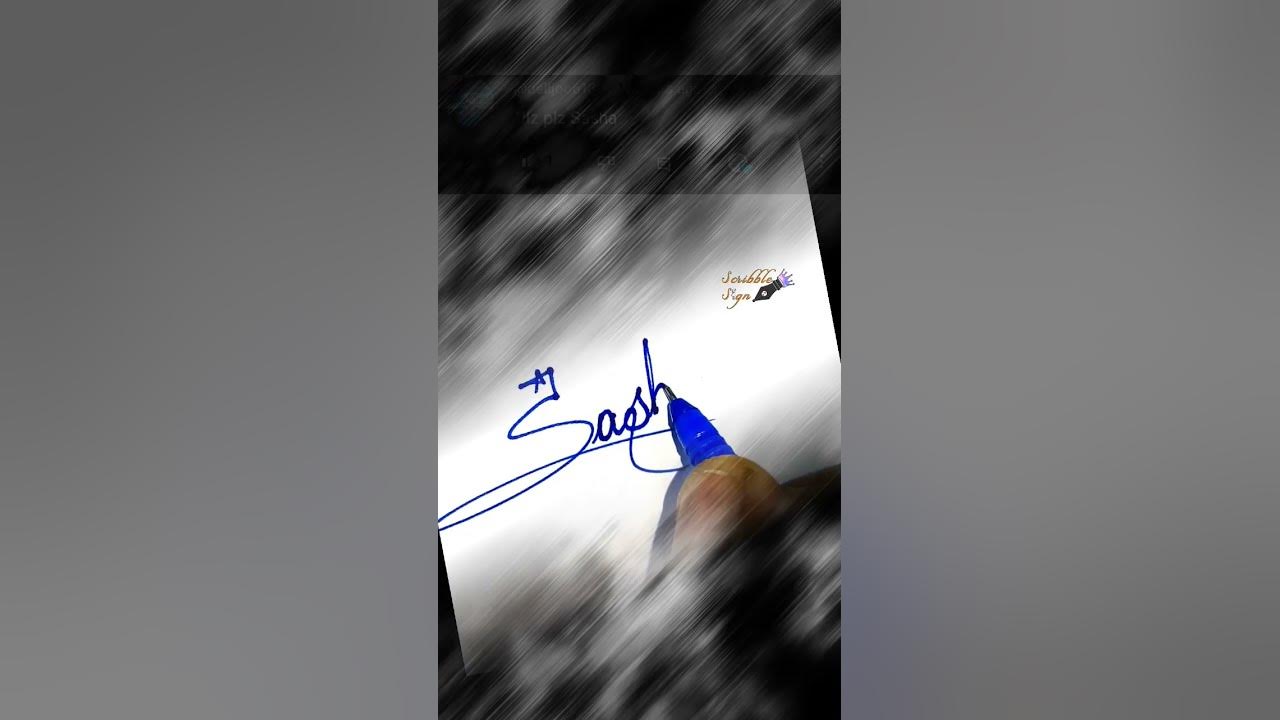 Sasha Stylish Name Signature writing #shorts #signature #learntosign #howtosign #sign # ...
