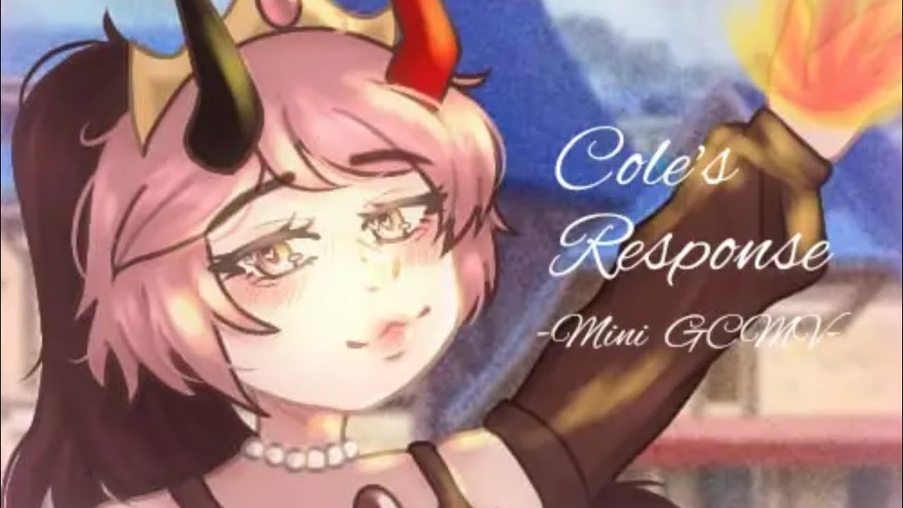 || Cole's Response // Candela lore // Lore || - YouTube