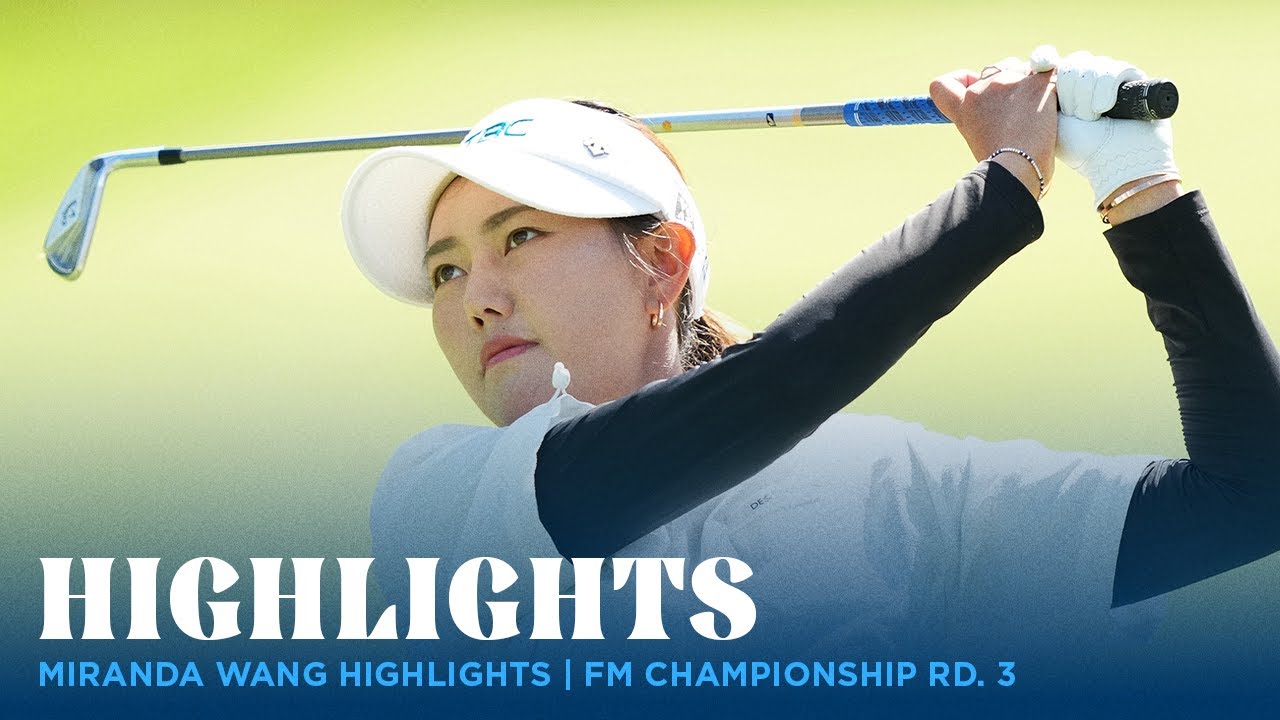 Miranda Wang Highlights | FM Championship Rd. 3 - YouTube