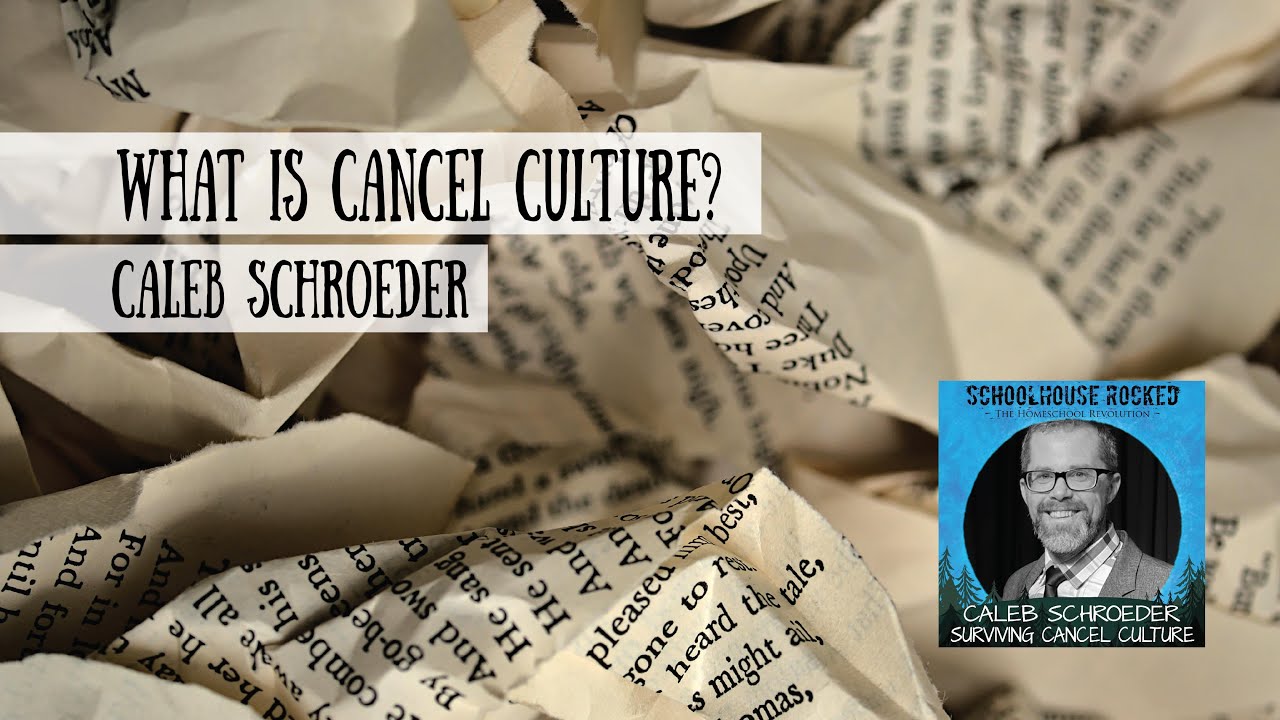 What is Cancel Culture? Caleb Schroeder - YouTube