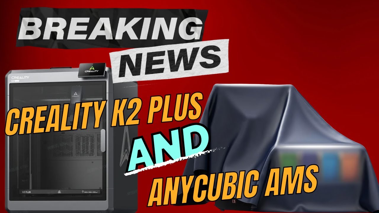 Creality K2 Plus and Anycubic Kobra 3 AMS News Review #3dprinting # ...