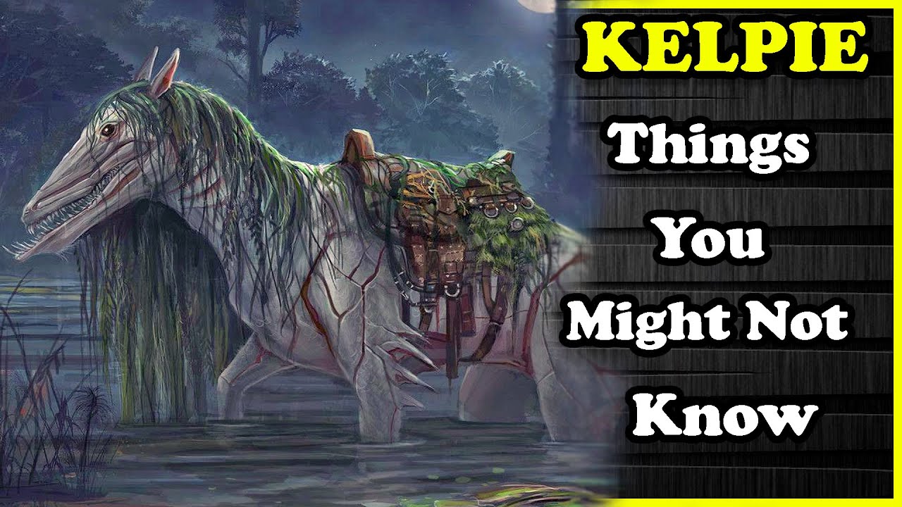 Discover the Mysteries of the Kelpie: Mythical Shape-Shifting Water ...