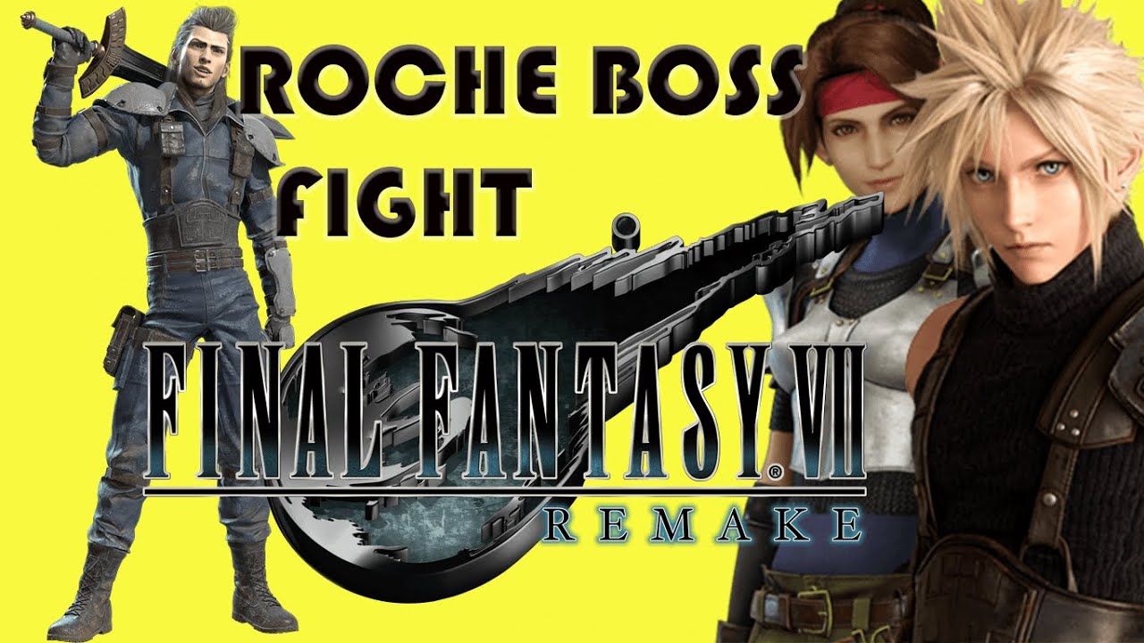 FINAL FANTASY 7 REMAKE - ROCHE BOSS FIGHT #2 [FF7 PART 8] - YouTube