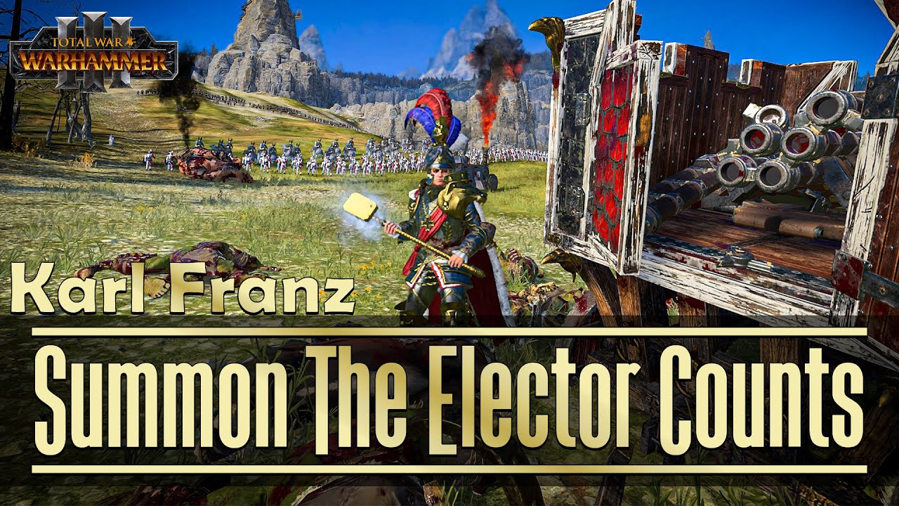Karl Franz | Summon The Elector Counts | Thrones Of Decay | Total War : Warhammer 3 - YouTube