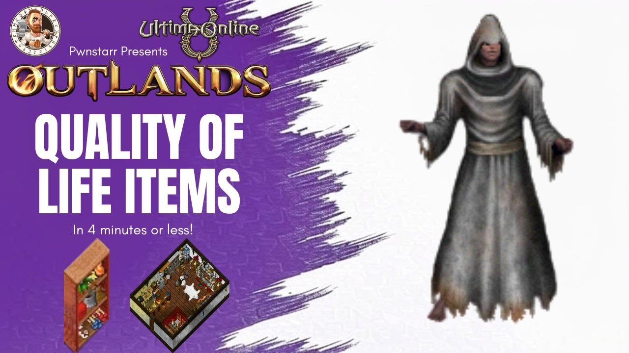Quality of Life Items & Systems on Outlands BEST MMORPG Ultima Online ...
