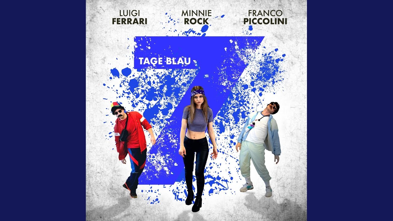 7 Tage blau - YouTube