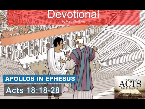 Acts 18 - Apollos in Ephesus - YouTube