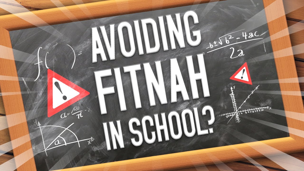 Avoiding Fitnah In School? - YouTube