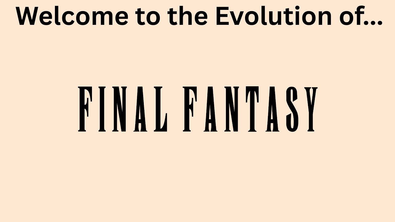 The Evolution of Final Fantasy in Under 9 Minutes! - YouTube