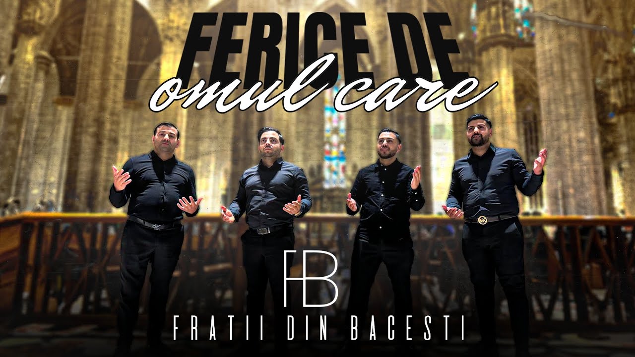 Fratii Din Bacesti - Ferice de omul | OFFICIAL VIDEO 2024 Chords - Chordify