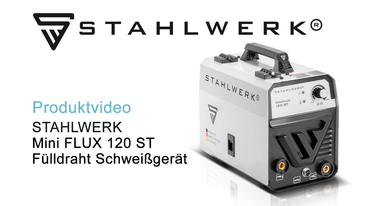 STAHLWERK Mini FLUX 120 ST Fülldraht Schweißgerät mit vollsynergischem ...