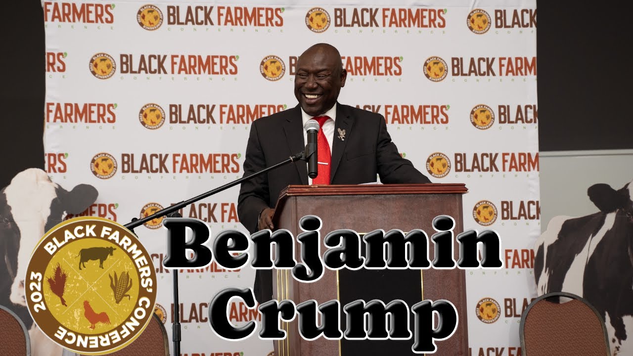 Attorney Benjamin Crump | FSAAFA's Black Farmers Conference - YouTube