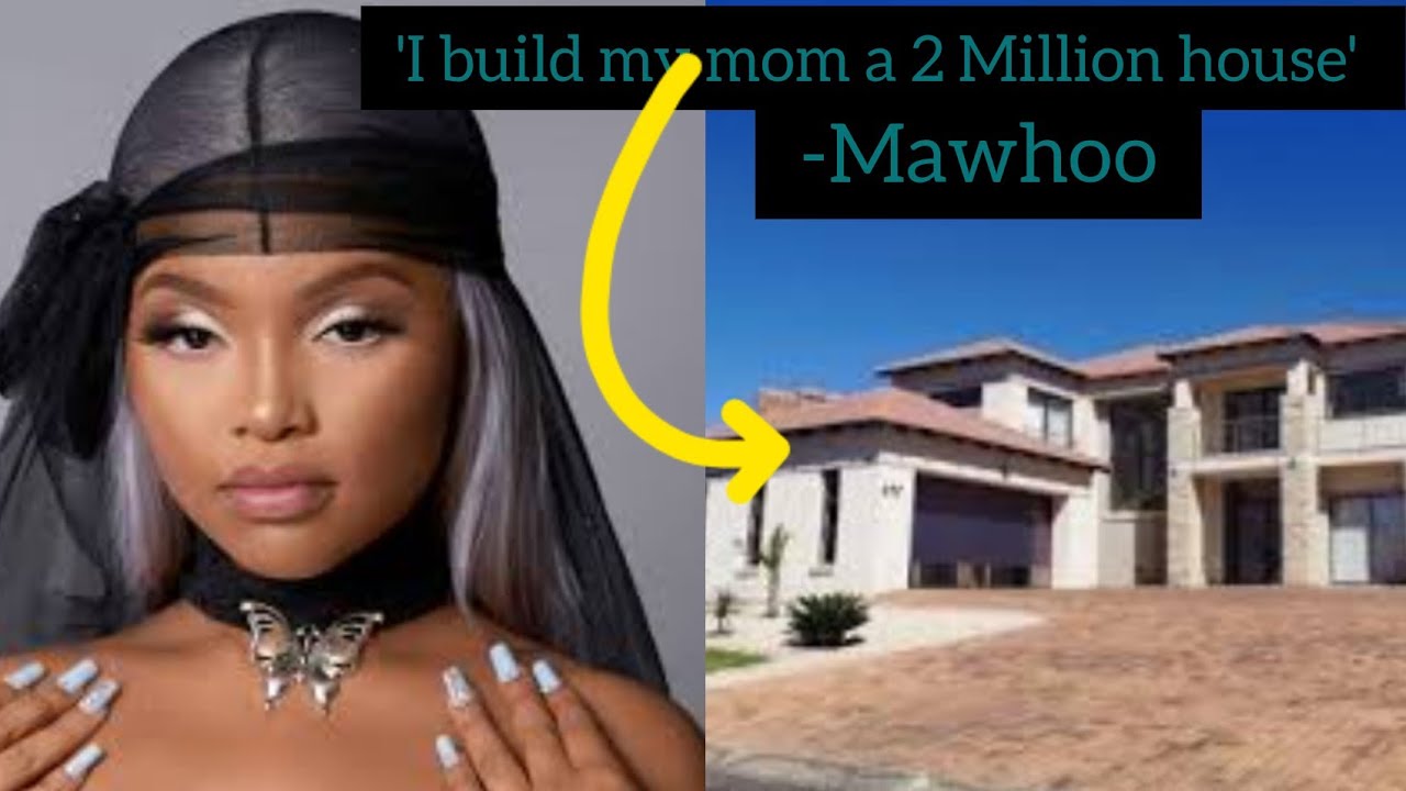 Singer Mawhoo builds her mom a 2 Million house, wow Congratulations ...