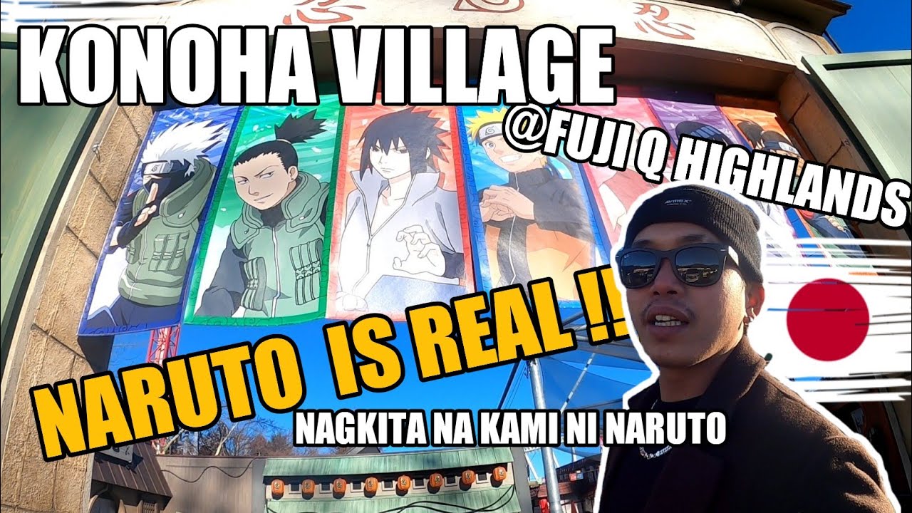 NAGPUNTA KAMI SA KONOHA VILLAGE NI NARUTO / FUJI Q HIGHLANDS NARUTO ...