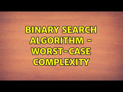 Binary search algorithm - worst-case complexity (2 Solutions!!) - YouTube