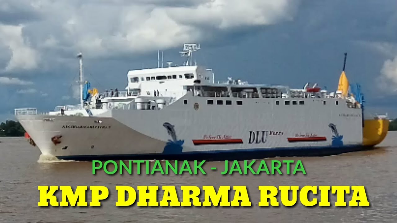 KMP Dharma Rucitra Masuk Sungai Kapuas Pontianak Kalimantan Barat - YouTube