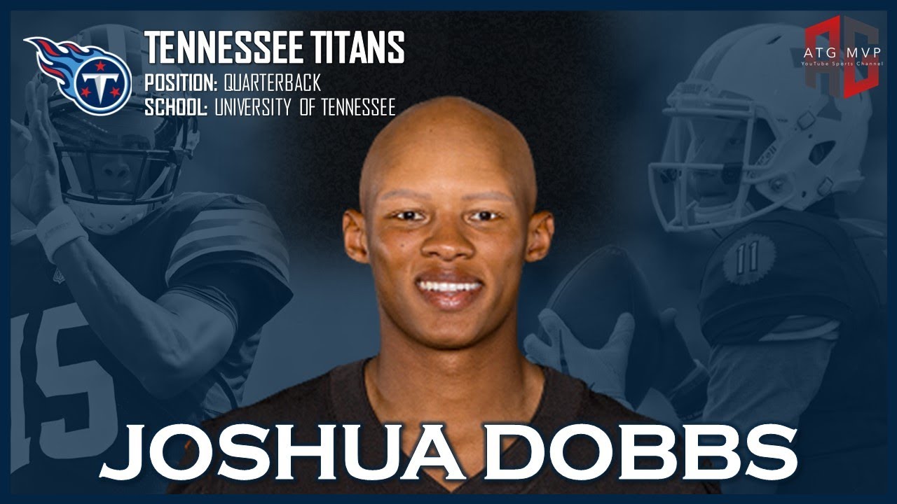 TENNESSEE TITANS: Joshua Dobbs ᴴᴰ - YouTube