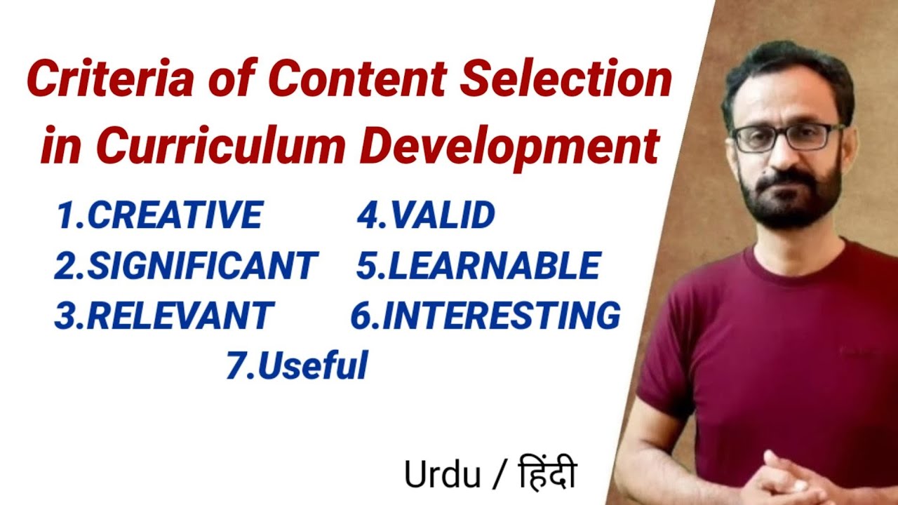 Criteria of content Selection in Curriculum Development - YouTube