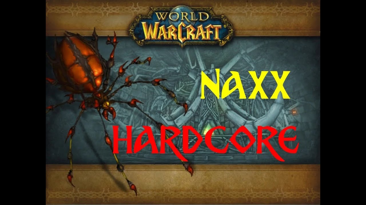 NAXX SPIDER WING+NOTH HC - Wow Classic HARDCORE - Warrior POV - World ...
