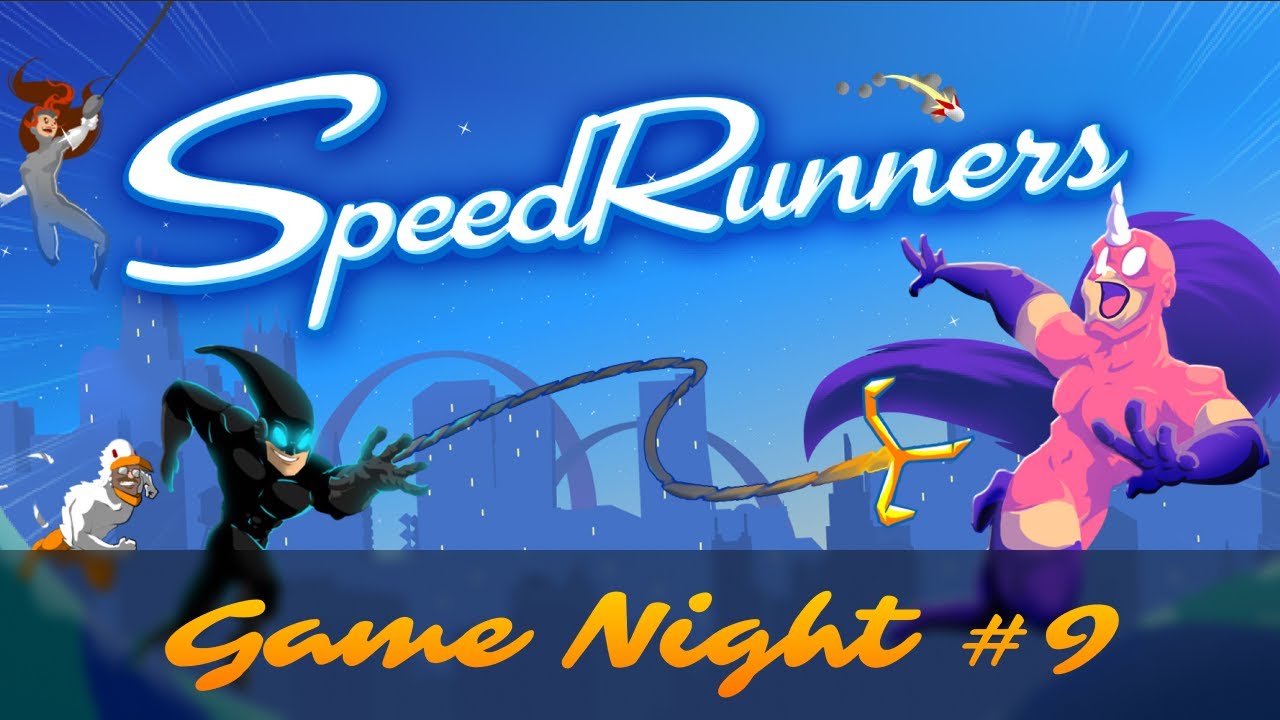 Speedrunners - Game Night #9 - YouTube