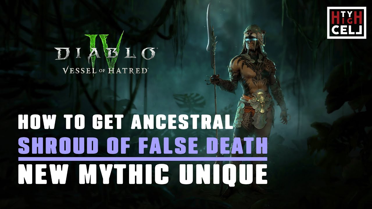 How to get Ancestral Shroud of False Death NEW MYTHIC UNIQUE #diablo4 # ...