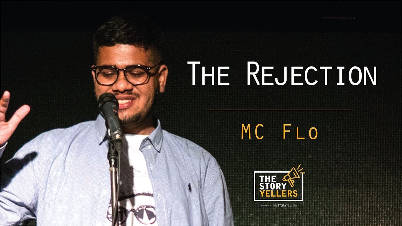 The Storyyellers:The Rejection - Mc Flo(Rapper) - YouTube