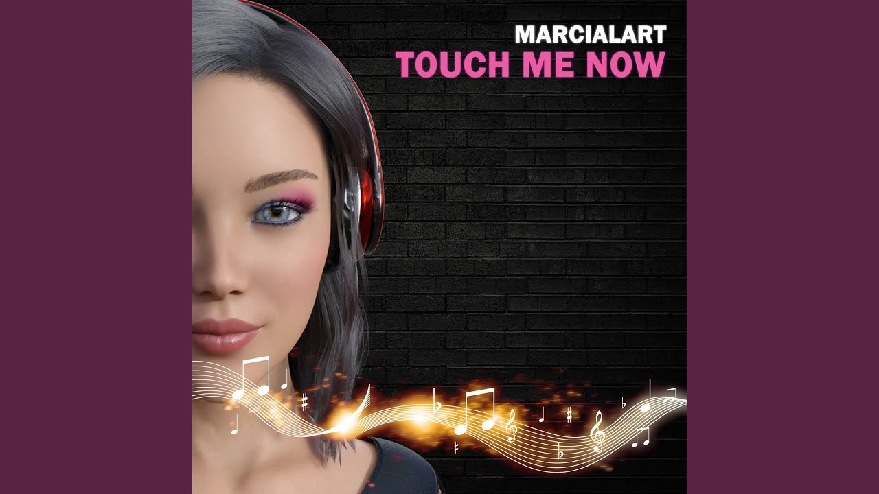 Touch Me Now - YouTube