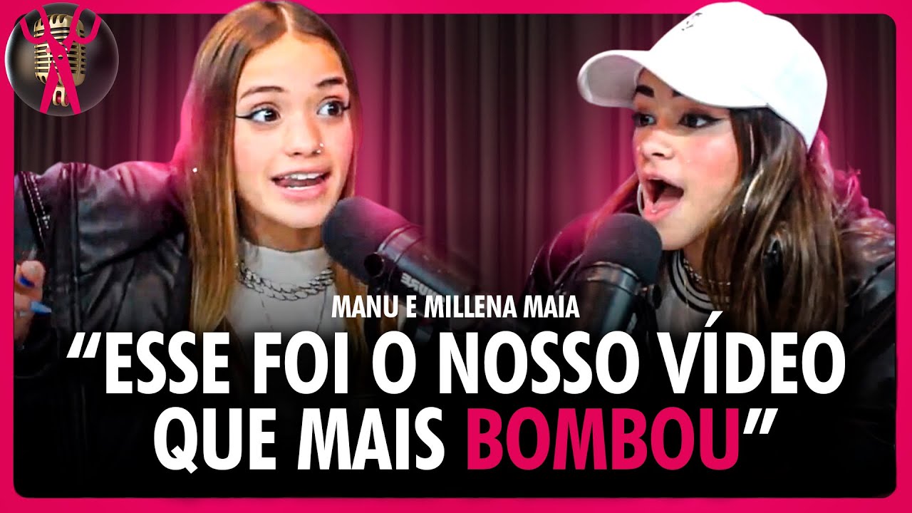 MANU E MILENNA MAIA contam como começaram a carreira de YOUTUBER - YouTube