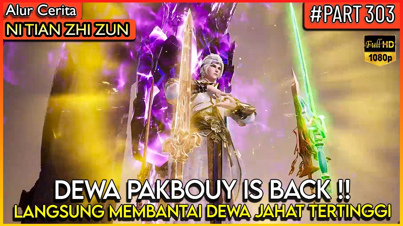 DEWA PAKBOUY MENGGUNAKAN FORMASI PEDANG DEWA !! - Alur Cerita Donghua # ...