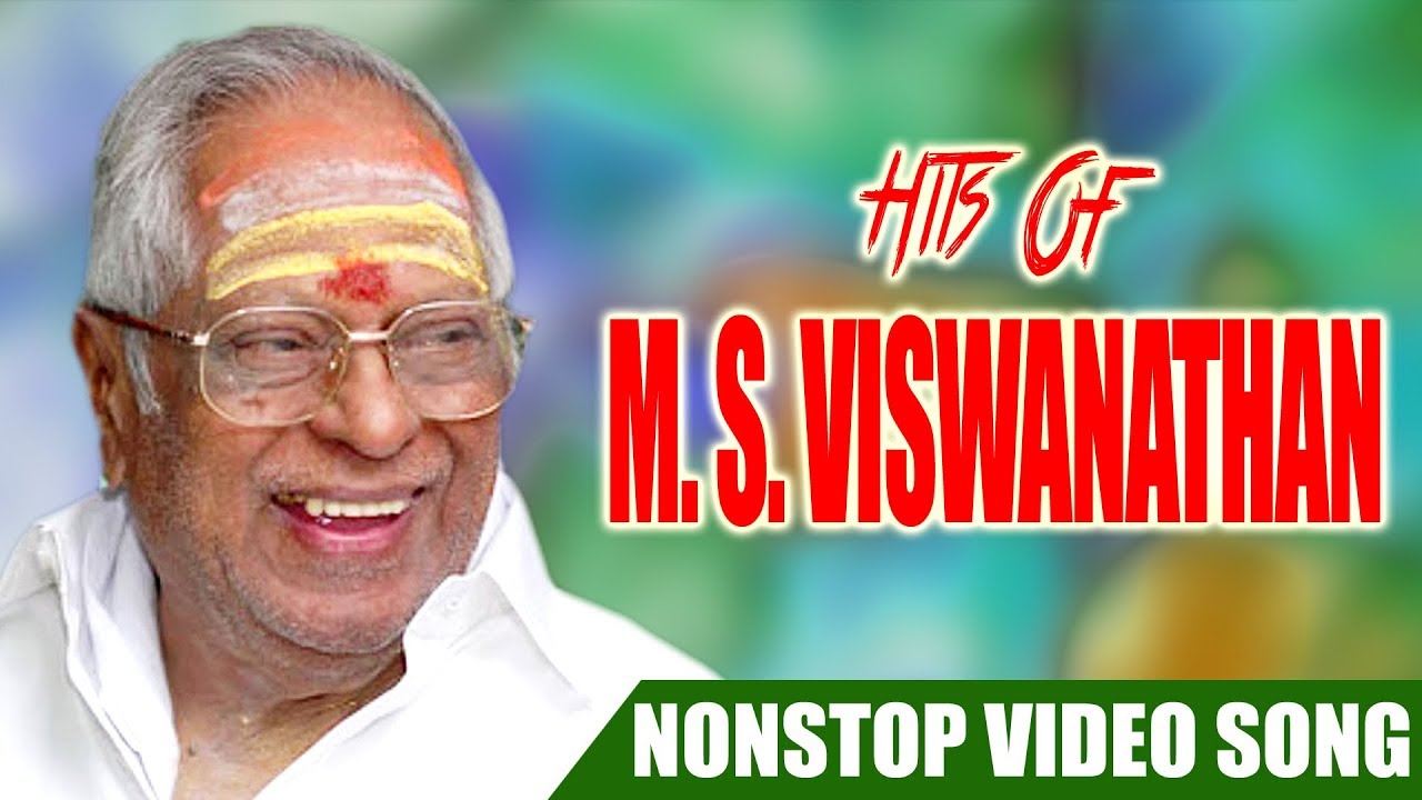 M S Viswanathan Hits | Non Stop Movie Songs | K. J. Yesudas | K S ...