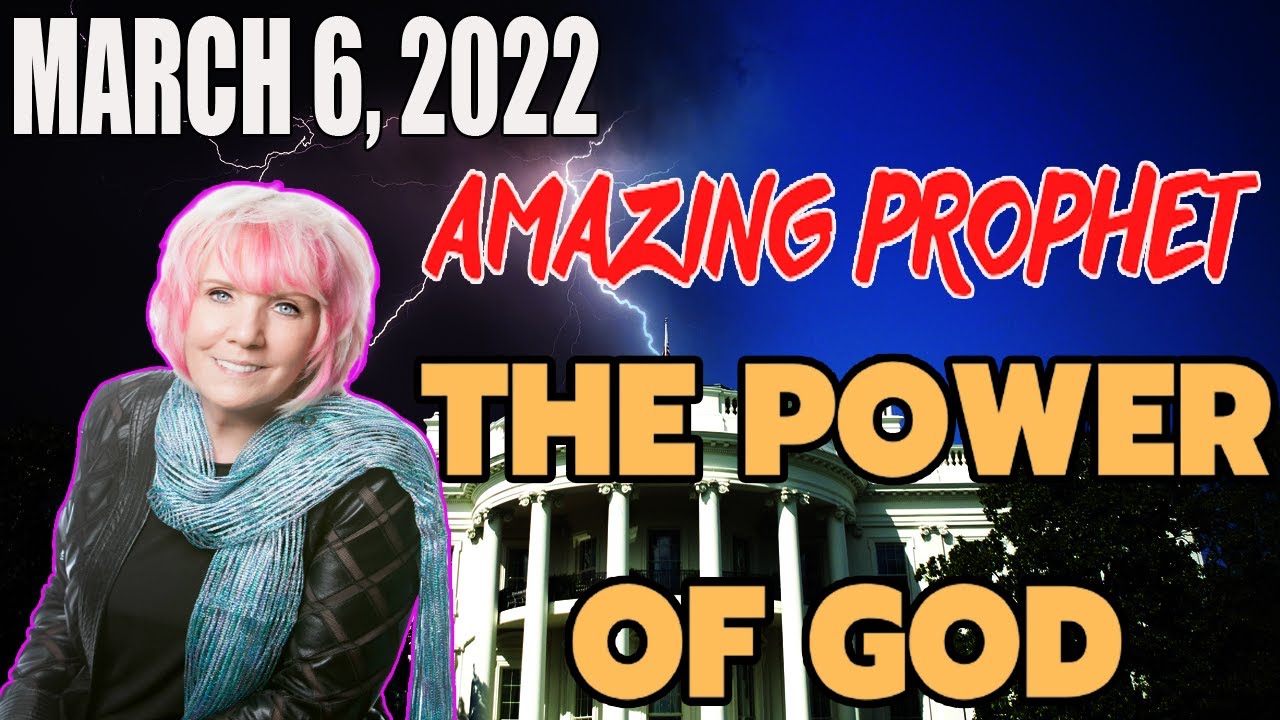 KAT KERR AMAZING PROPHET: THE POWER OF GOD | MARCH 06, 2022 | MUST HEAR ...