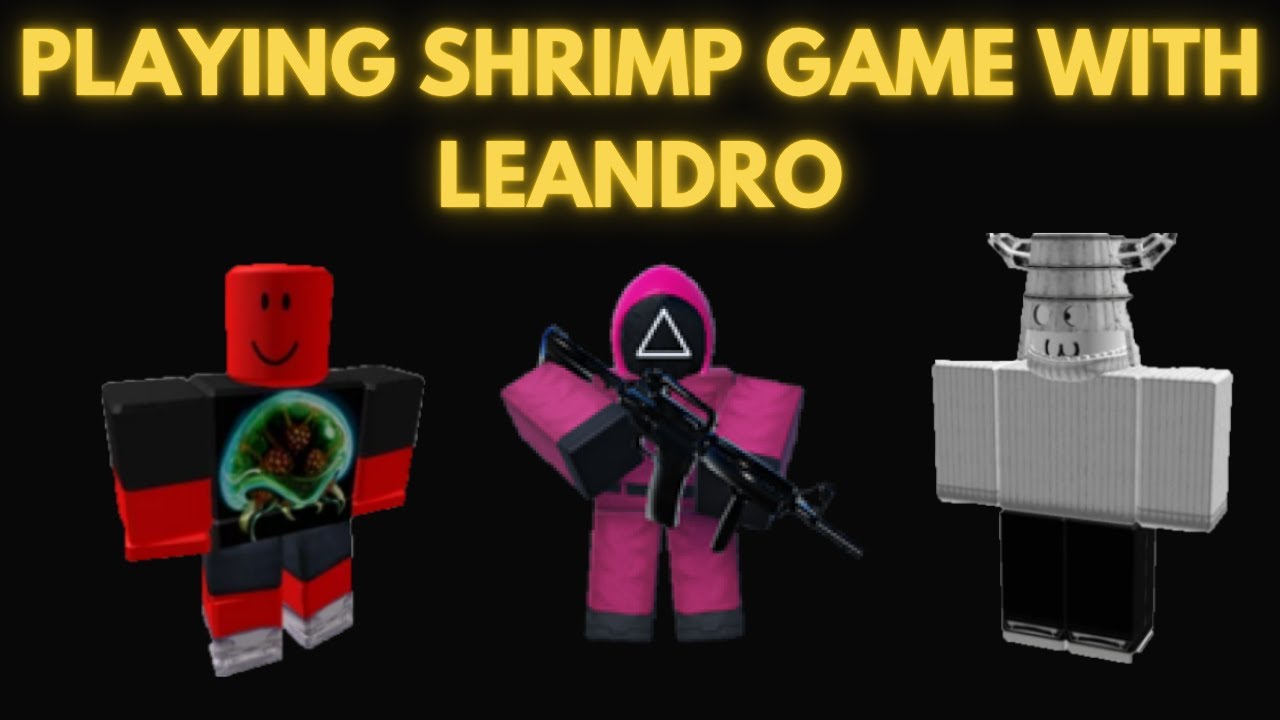 Playing shrimp game with @Le4ndr0-r *better quality* - YouTube