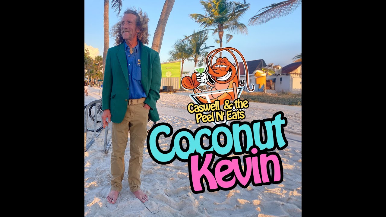 “Coconut Kevin” Official Video by Caswell & The Peel N’ Eats - YouTube