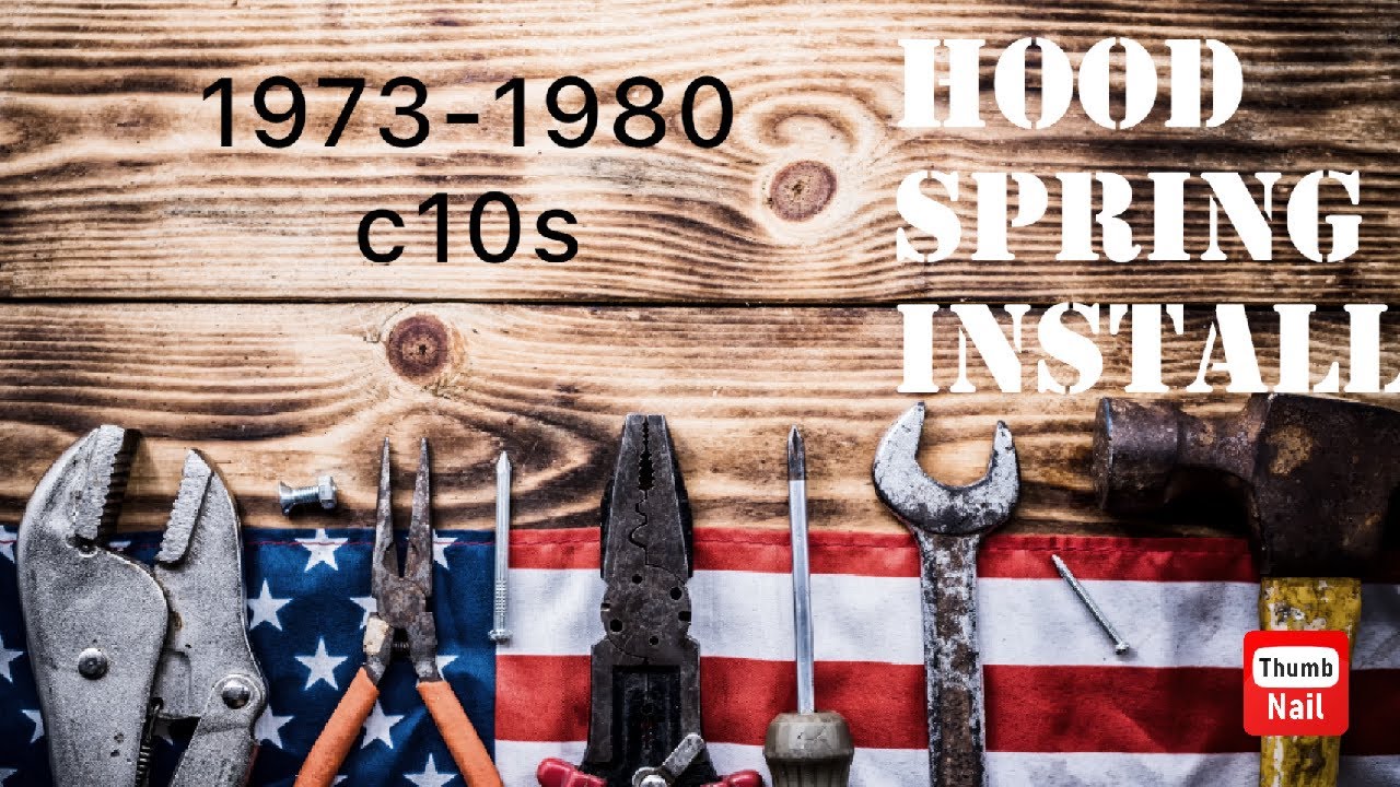 1973-1980 c10 hood spring install - YouTube