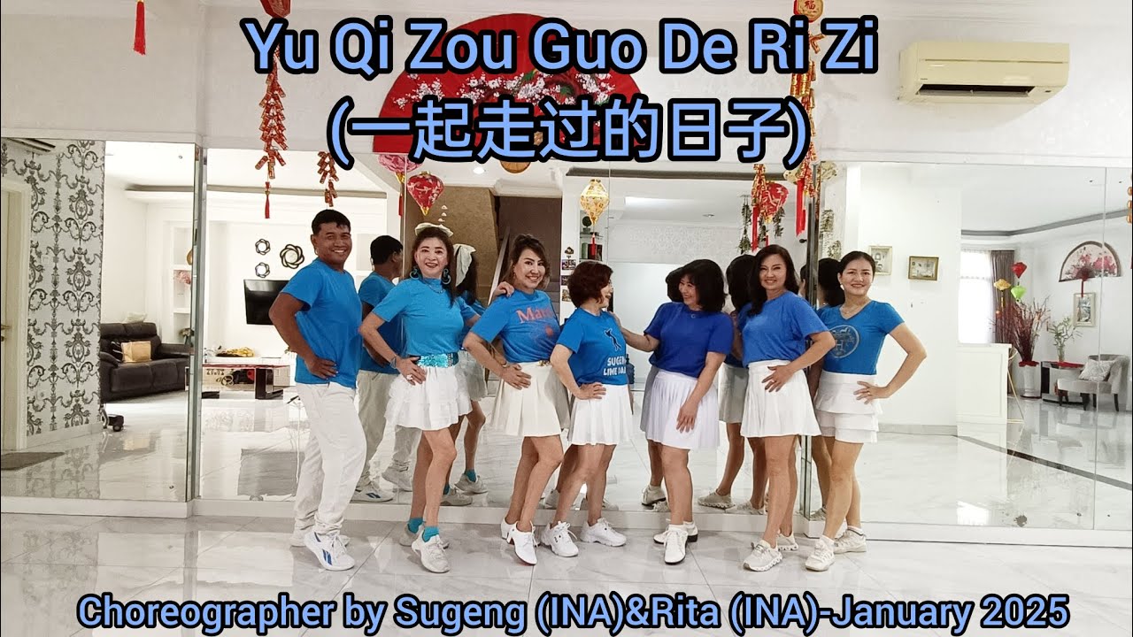 Yu Qi Zou Guo De Ri Zi (一起走过的日子)//Line Dance//Coach Sugeng//Fairies ...