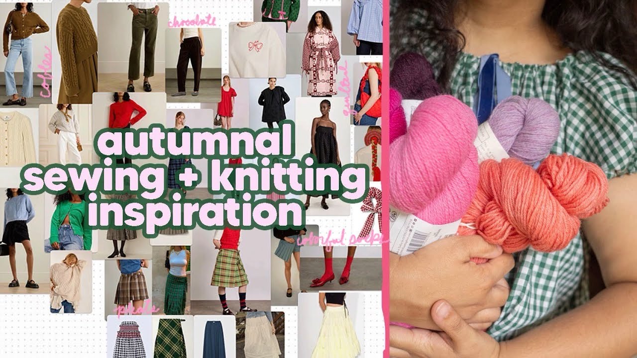 Fall Knitting + Sewing Inspo Board & Planning my First Vintage Sweater ...