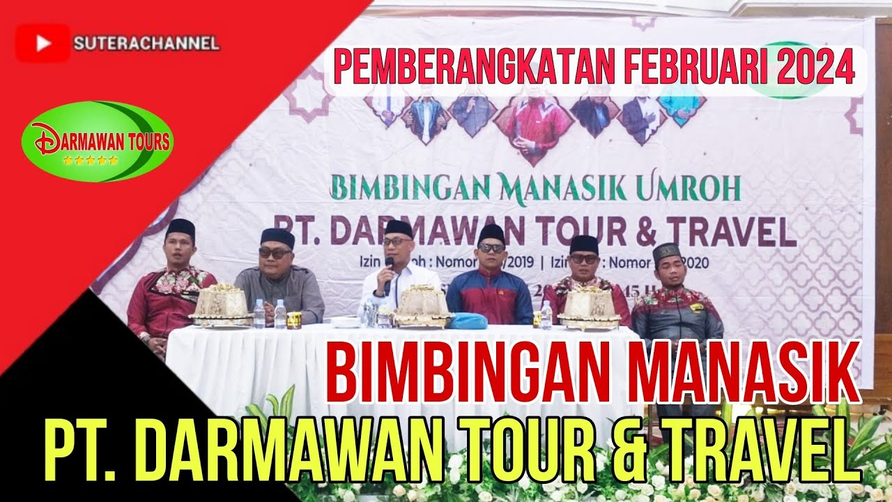 BIMBINGAN MANASIK UMRAH || PEMBERANGKATAN FEBRUARI 2024 || PT.DARMAWAN TOUR DAN TRAVEL - YouTube