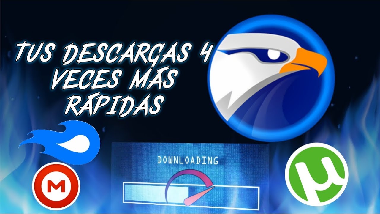 Como descargar EagleGET para hacer tus descargas mas rápidas - YouTube