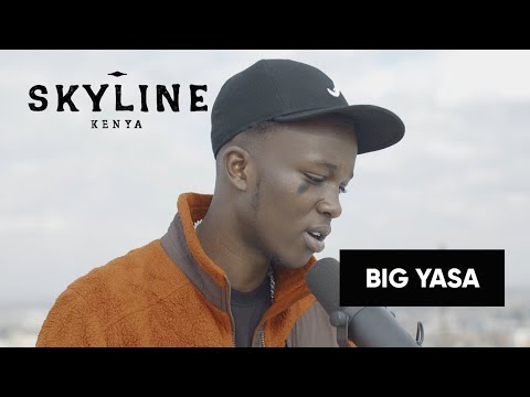 Big Yasa Freestyle (SKYLINE: Kenya) - YouTube