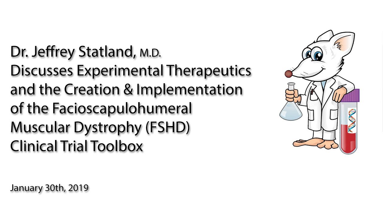 FSHD Experimental Therapeutics & Clinical Trials - Dr. Jeffrey Statland ...