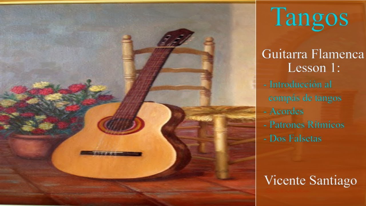 How to play TANGOS in FLAMENCO/ Cómo tocar TANGOS en FLAMENCO - YouTube