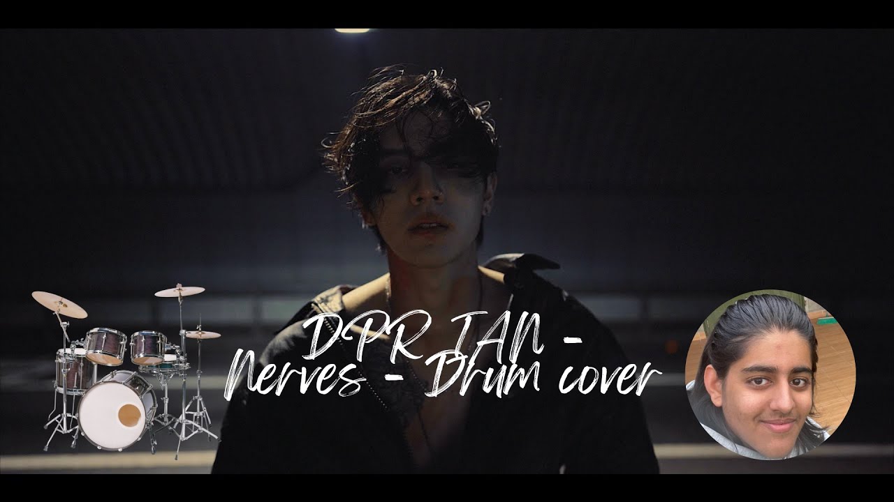 DPR IAN | Nerves | Drum Cover - YouTube