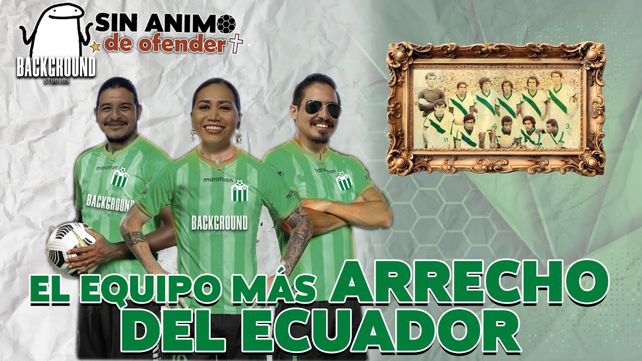 AUDAZ OCTUBRINO el EQUIPO más ARR3CHÖ del ECUADOR | Sin Ánimos de ...