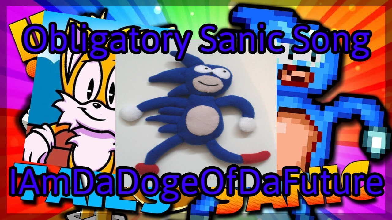 Vs Omnipresent: Obligatory Sanic Song Kids Mix (Doge Mix) - Top Sonic ...