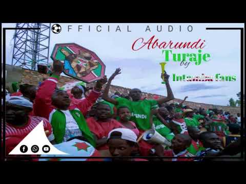 Abarundi Turaje by INTAMBA FANS [Official Audio]