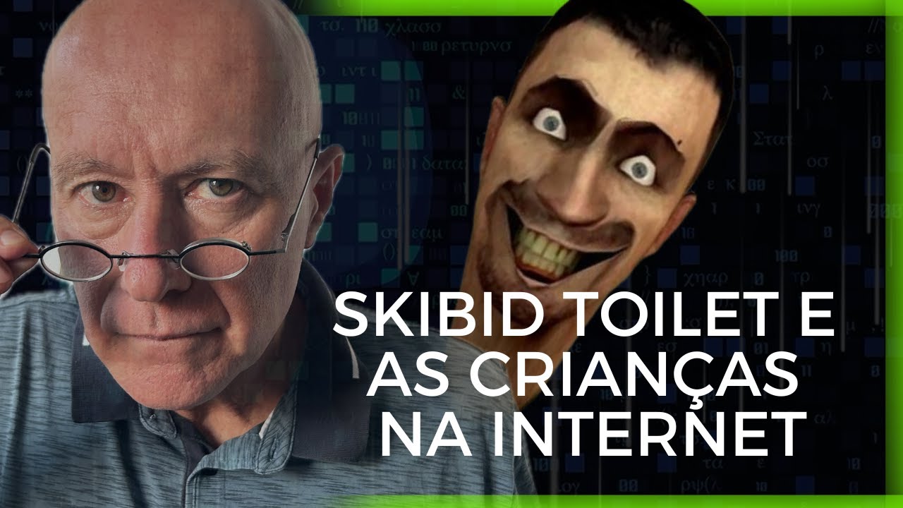 O QUE O SKIBID TOILET TEM A VER COM AS CRIANÇAS E A INTERNET ? - YouTube