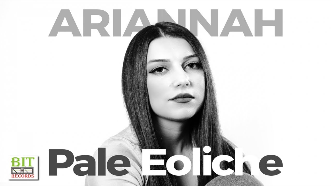 Ariannah - Pale Eoliche (Official Video Lyrics) - YouTube